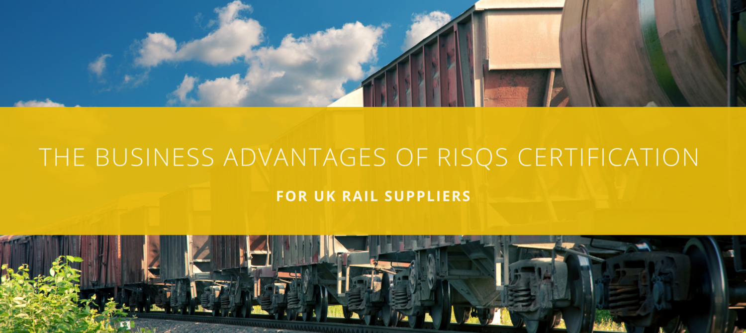 The Business Advantages of RISQS Certification